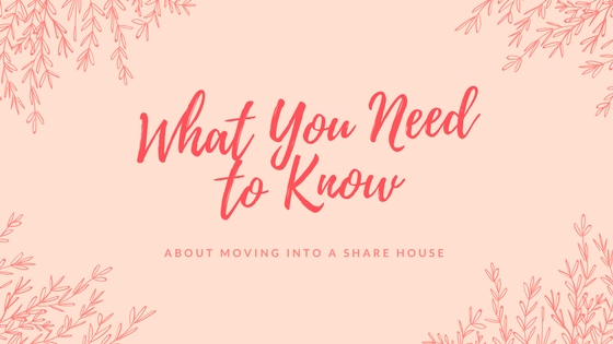 Ten Things You Need to Know Before Moving into a Share House ...
